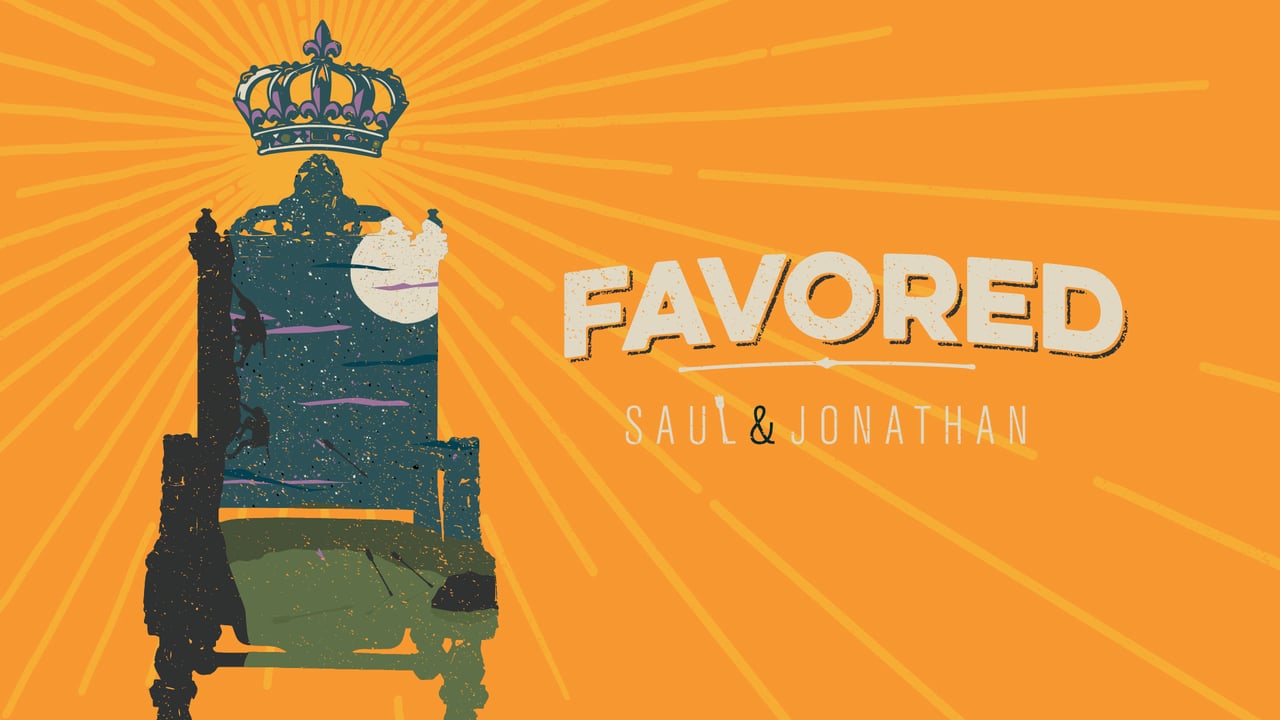 Saul & Jonathan | Sermons | Cornerstone Fellowship